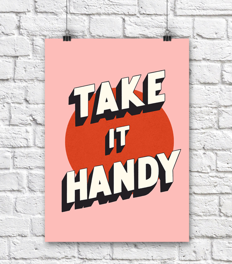 Take It Handy A3 Print — Maktus