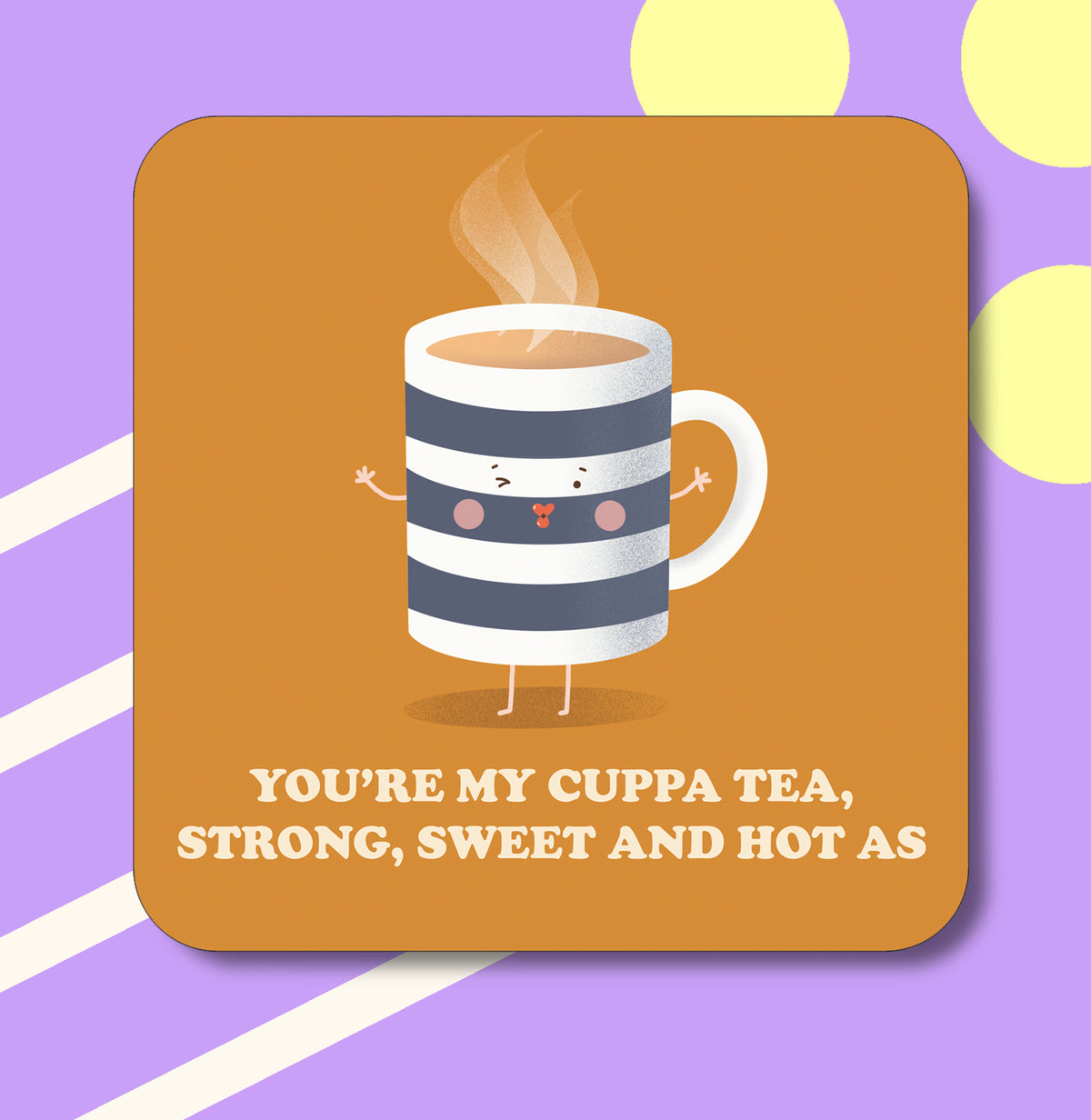 Maktus | You're My Cuppa Tea! Illustrated Card